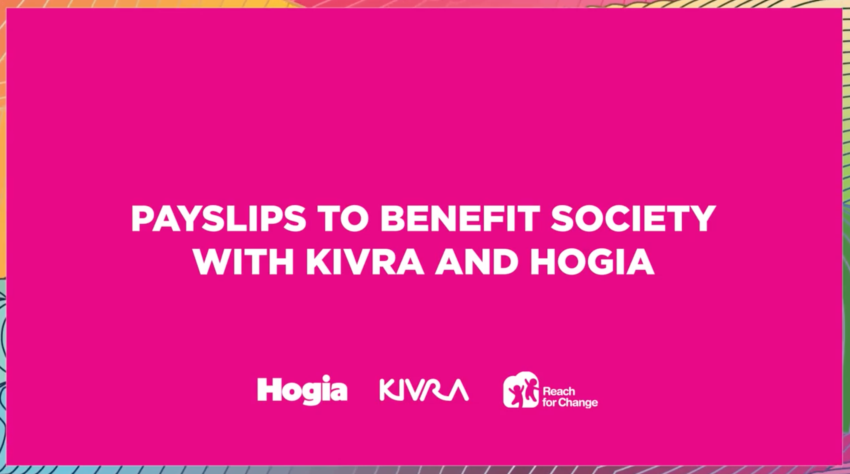 Partnering for change with Kivra and Hogia « Reach for Change